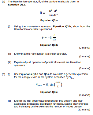 Solved a) The Hamitonian operator, f, of the particle in a | Chegg.com