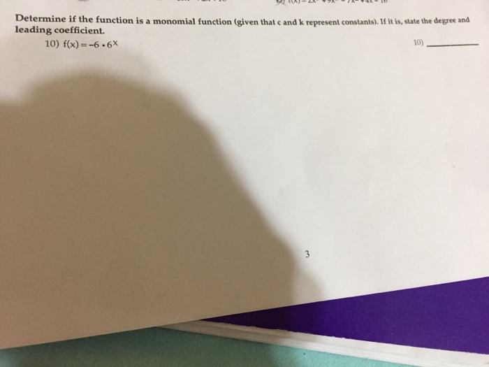Solved Determine If The Function Is A Monomial Function