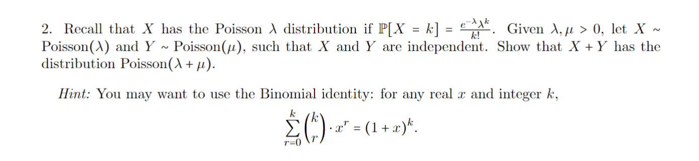 Solved 2 Recall That X Has The Poisson λ Distribution If Chegg