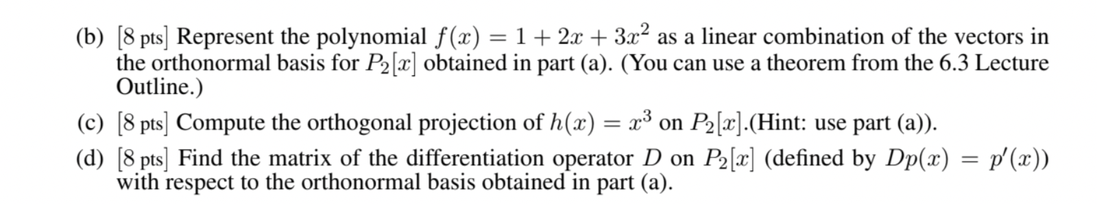 Solved 7. Consider P2[x]1 with the inner product defined by | Chegg.com