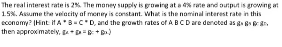 Solved The real interest rate is 2%. The money supply is | Chegg.com