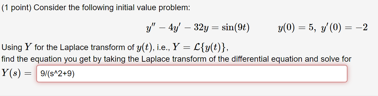 Solved (1 point) Consider the following initial value | Chegg.com