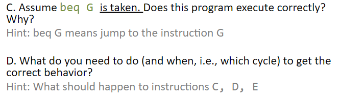 Solved C. Assume beq G is taken. Does this program execute | Chegg.com