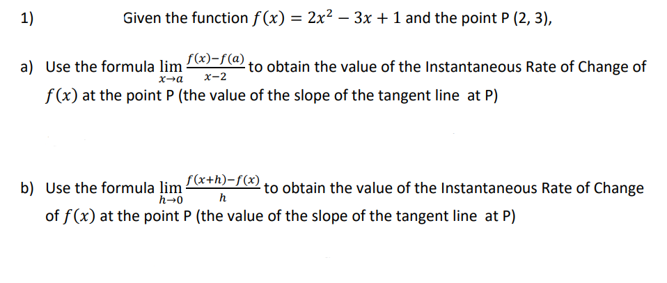 Solved Given the function f(x)=2x2-3x+1 ﻿and the point | Chegg.com