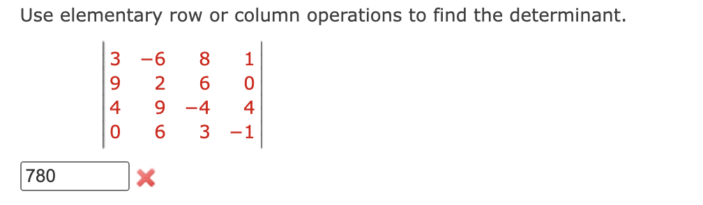 Solved Use elementary row or column operations to find the | Chegg.com