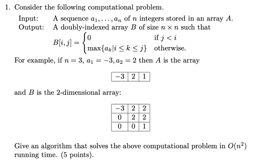 Solved Consider the following computational problem. Input: | Chegg.com Solved Consider the following computational problem. Input: | Chegg.com