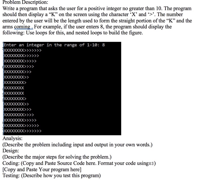 Solved Problem Description: Write a program that asks the | Chegg.com