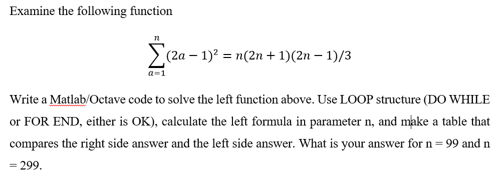 Solved Examine the following function n Ž(2a – 1)2 = n(2n | Chegg.com