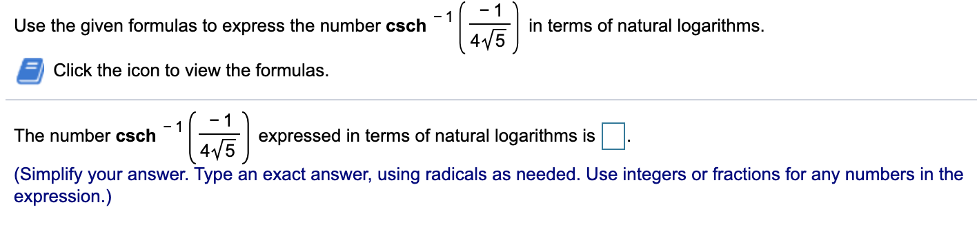 Solved 1 Use the given formulas to express the number csch | Chegg.com