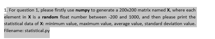 Solved 1. For question 1 , please firstly use numpy to | Chegg.com