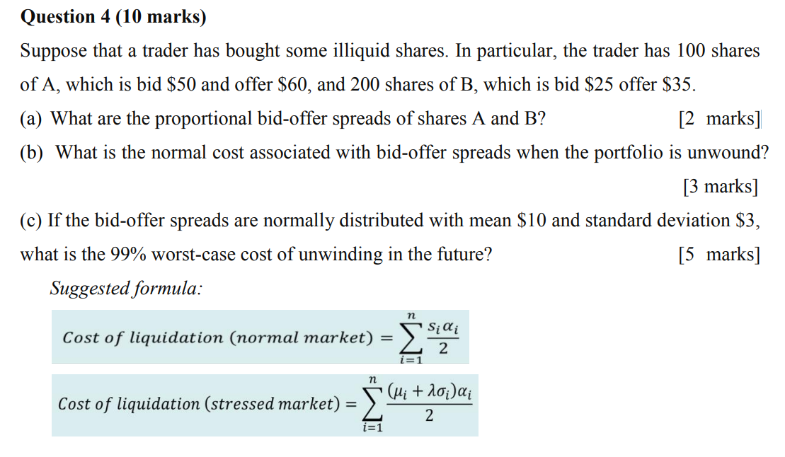 Solved Suppose that a trader has bought some illiquid | Chegg.com Solved Suppose that a trader has bought some illiquid | Chegg.com
