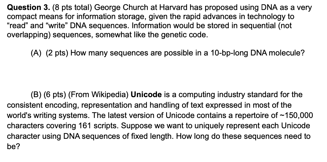 Solved Question 3. (8 ﻿pts total) ﻿George Church at Harvard | Chegg.com