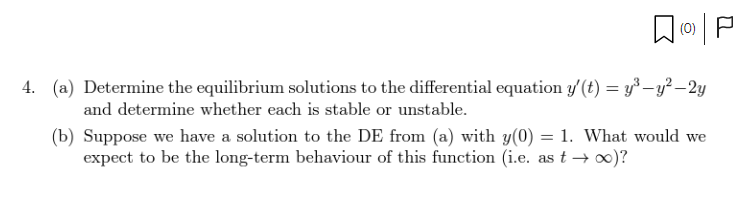 Solved 4. (a) Determine the equilibrium solutions to the | Chegg.com