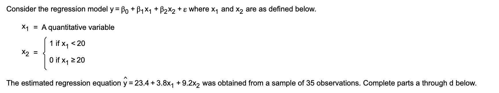 Solved Consider the regression model y = Bo + B1X1 + B2X2 + | Chegg.com