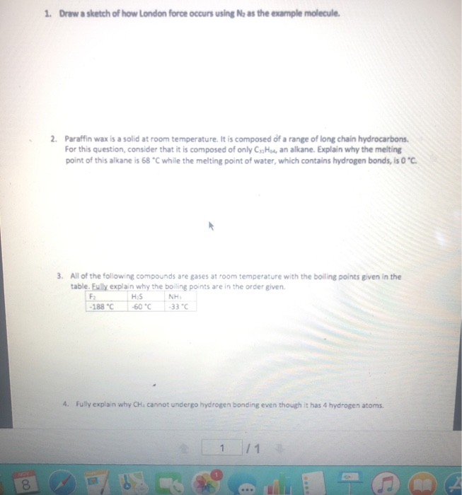 Solved 1. Draw a sketch of how London force occurs using Na | Chegg.com