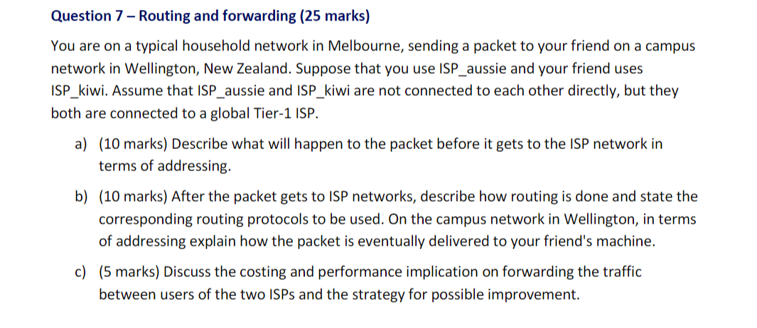 Solved Question 7 - Routing and forwarding ( 25 marks) You | Chegg.com