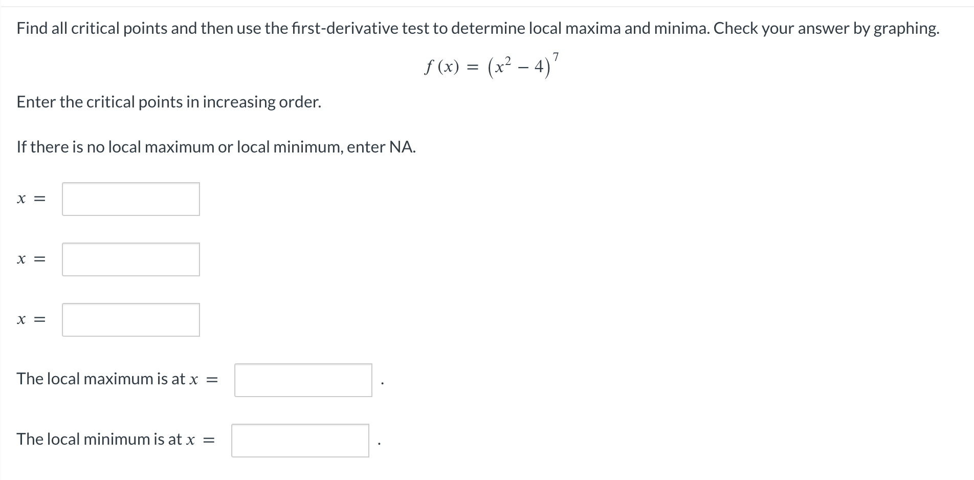 Solved Find all critical points and then use the | Chegg.com