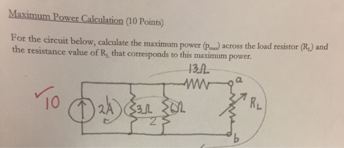 Solved Maximum Power Calculation (10 Points) For the circuit | Chegg.com