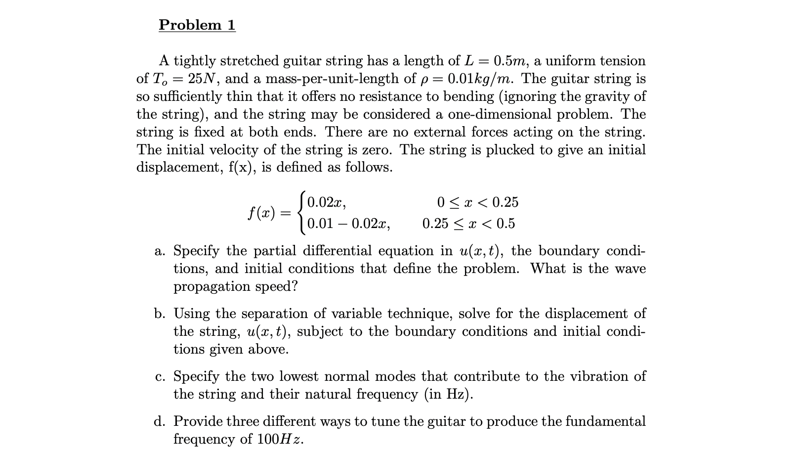 Solved Problem 1 = = A tightly stretched guitar string has a | Chegg.com
