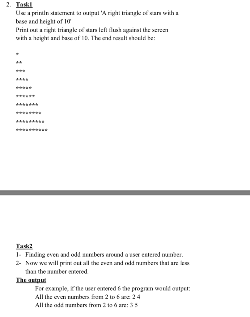 Solved 2. Task1 Use a println statement to output 'A right | Chegg.com