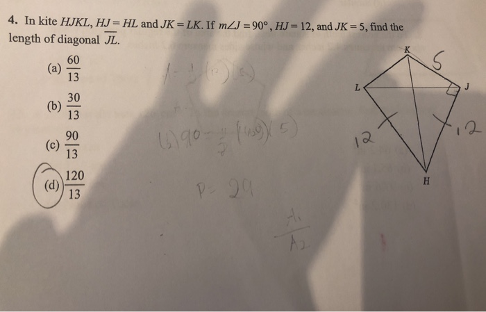 Solved 4. In kite HJKL, HHL and JK = LK. l length of | Chegg.com