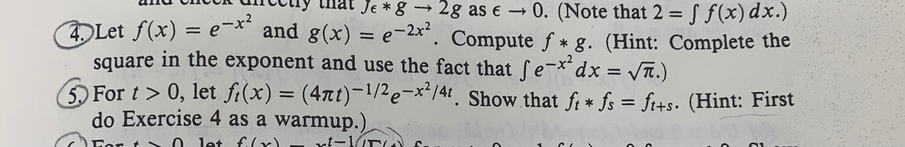 Solved 4 Let F X E−x2 And G X E−2x2 Compute F∗g Hint