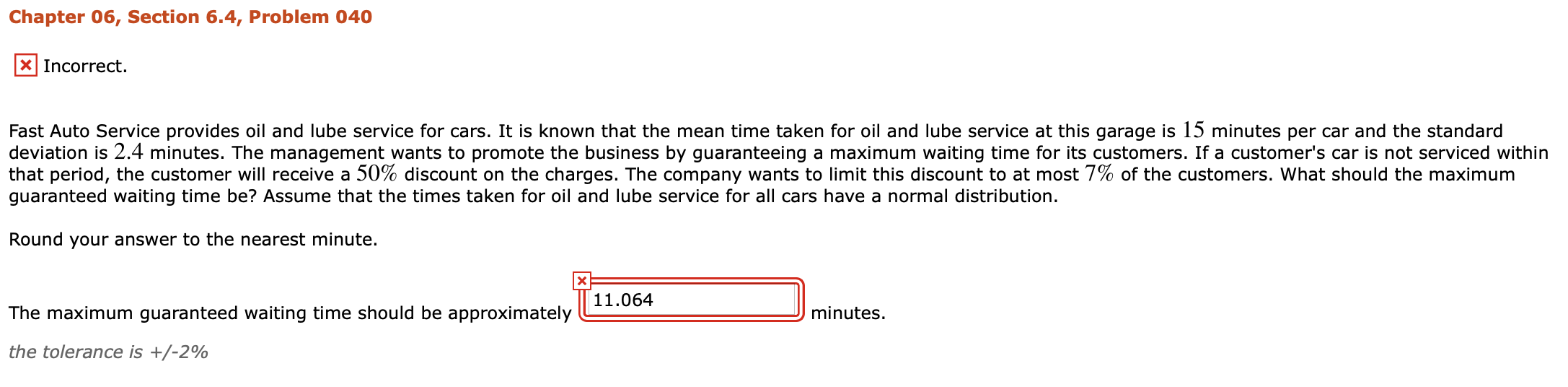 Solved Chapter 06, Section 6.4, Problem 040 XIncorrect. Fast | Chegg.com