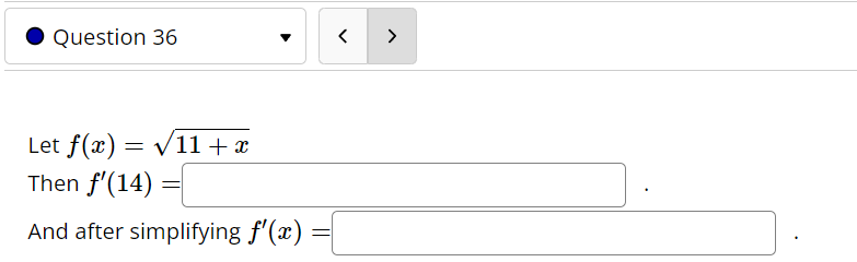 Solved Let f(x)=11+x Then f′(14)= And after simplifying | Chegg.com