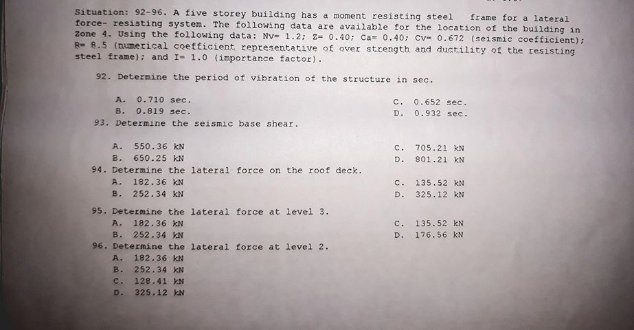 Solved Situation: 92-96. A five storey building has a moment | Chegg.com