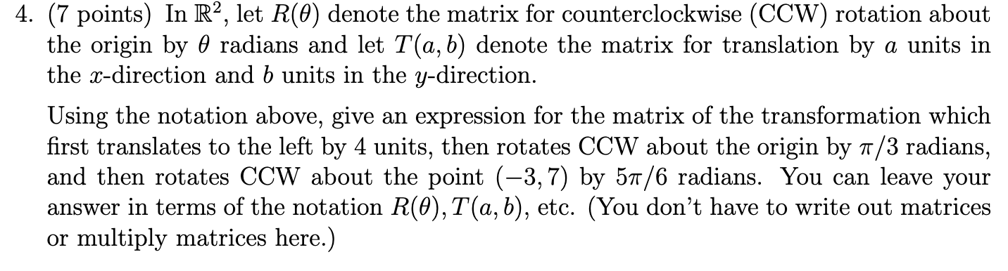 Solved 4. (7 points) In R2, let R(θ) denote the matrix for | Chegg.com