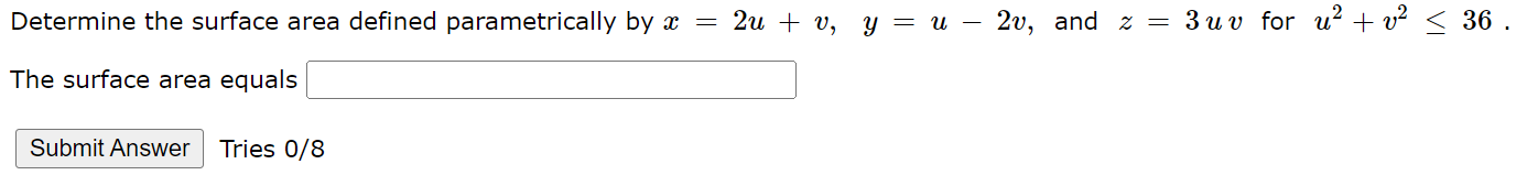 Solved Determine the surface area defined parametrically by | Chegg.com