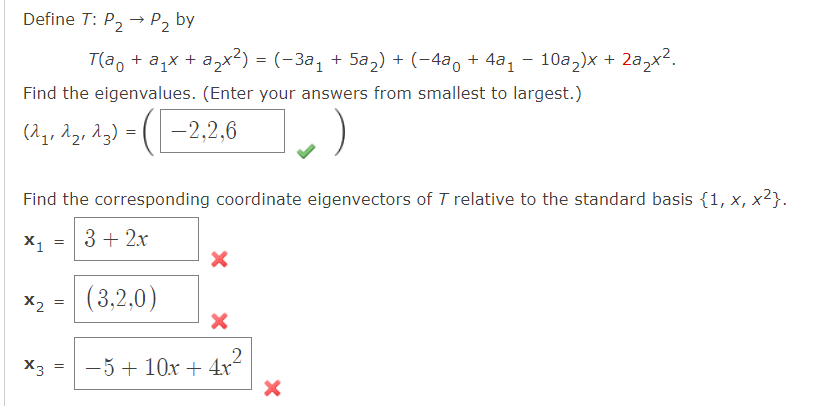 Solved Define T: P2 → P2 byT(a0 + a1x + a2x2) = (−3a1 + 5a2) | Chegg.com