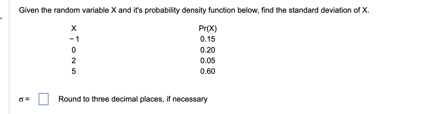 Solved Given the random variable X and it's probability | Chegg.com