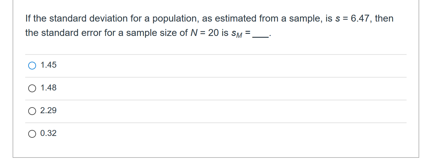 Solved If the standard deviation for a population, as | Chegg.com