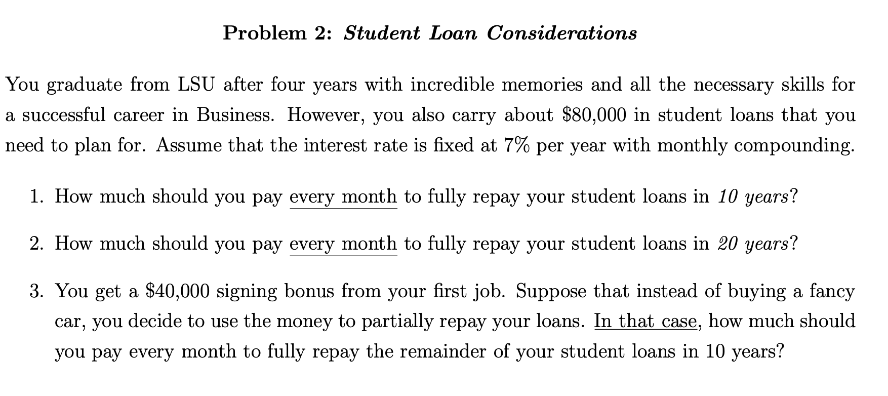 Solved Problem 2: Student Loan Considerations You graduate | Chegg.com
