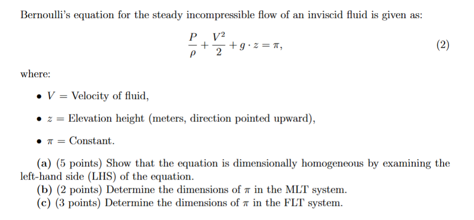 Solved Bernoulli's equation for the steady incompressible | Chegg.com