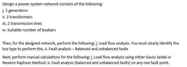 Solved Design a power system network consists of the | Chegg.com