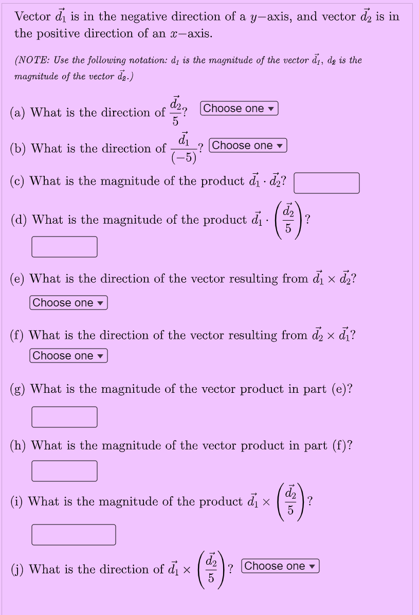 Solved Vector di is in the negative direction of a y-axis, | Chegg.com