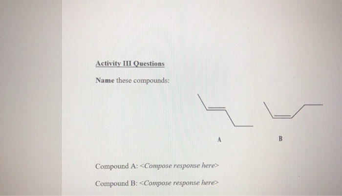 Solved Activity III Questions Name these compounds: R | Chegg.com