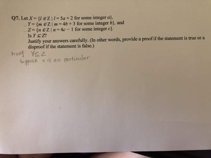 Solved Q7. Let X={l EZ | l= 5a + 2 for some integer a}, Y= | Chegg.com