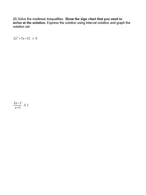 Solved (8) Solve the nonlinear inequalities. Show the sign | Chegg.com