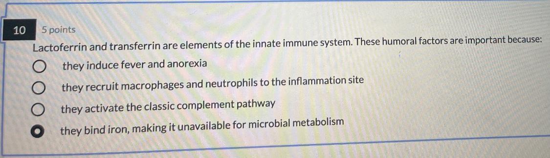 Solved 10 5 points Lactoferrin and transferrin are elements | Chegg.com