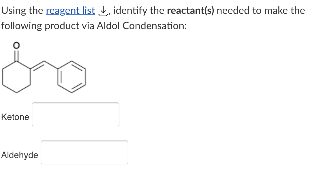 Solved Using the reagent list ↓, identify the reactant(s) | Chegg.com