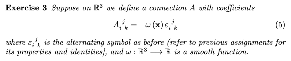 Exercise 3 Suppose On R3 We Define A Connection A
