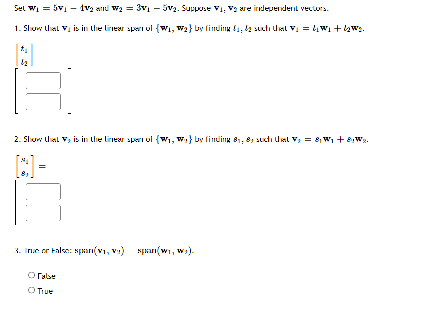 Solved Set w1=5v1−4v2 and w2=3v1−5v2. Suppose v1,v2 are | Chegg.com