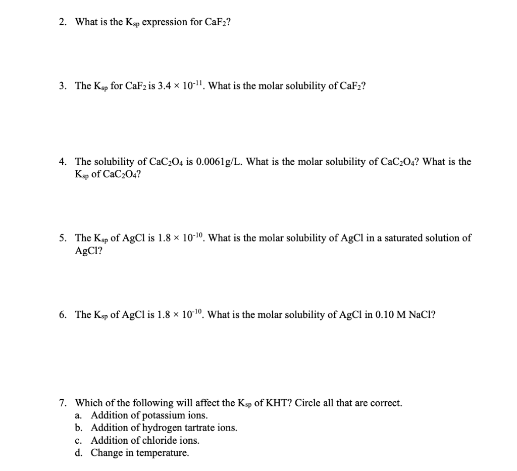Solved 2. What is the Ksp expression for CaF2? 3. The Ksp | Chegg.com