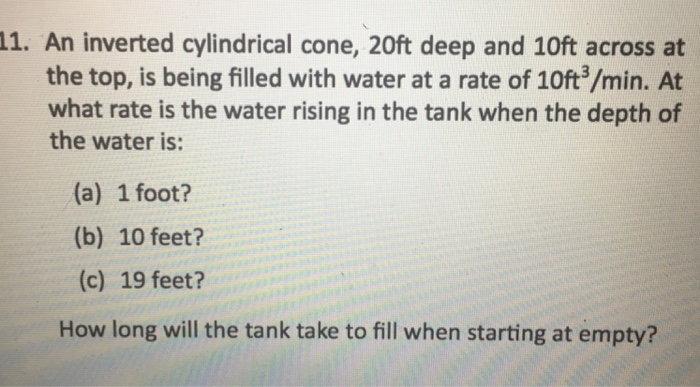 Solved An inverted cylindrical cone, 20ft deep and 10ft | Chegg.com
