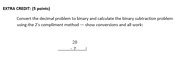 Solved EXTRA CREDIT: (5 points) Convert the decimal problem | Chegg.com