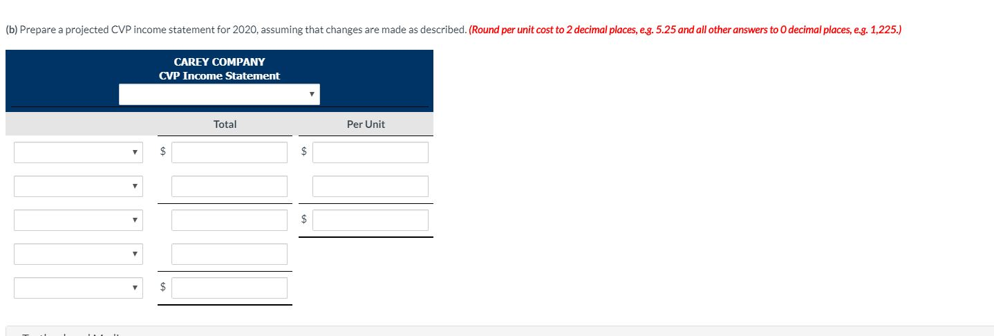Solved (b) Prepare a projected CVP income statement for | Chegg.com