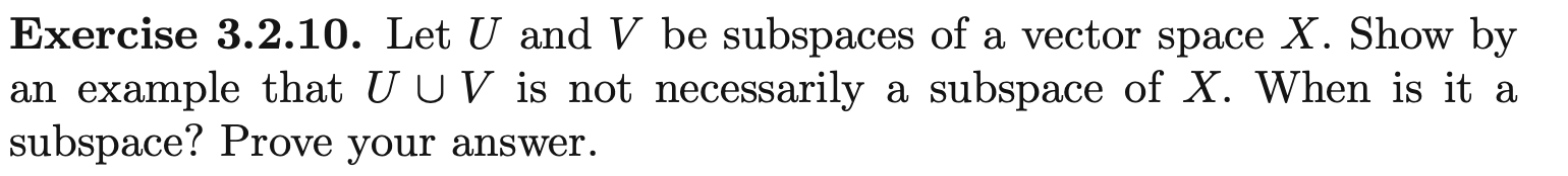 Solved Exercise 3.2.10. Let U and V be subspaces of a vector | Chegg.com